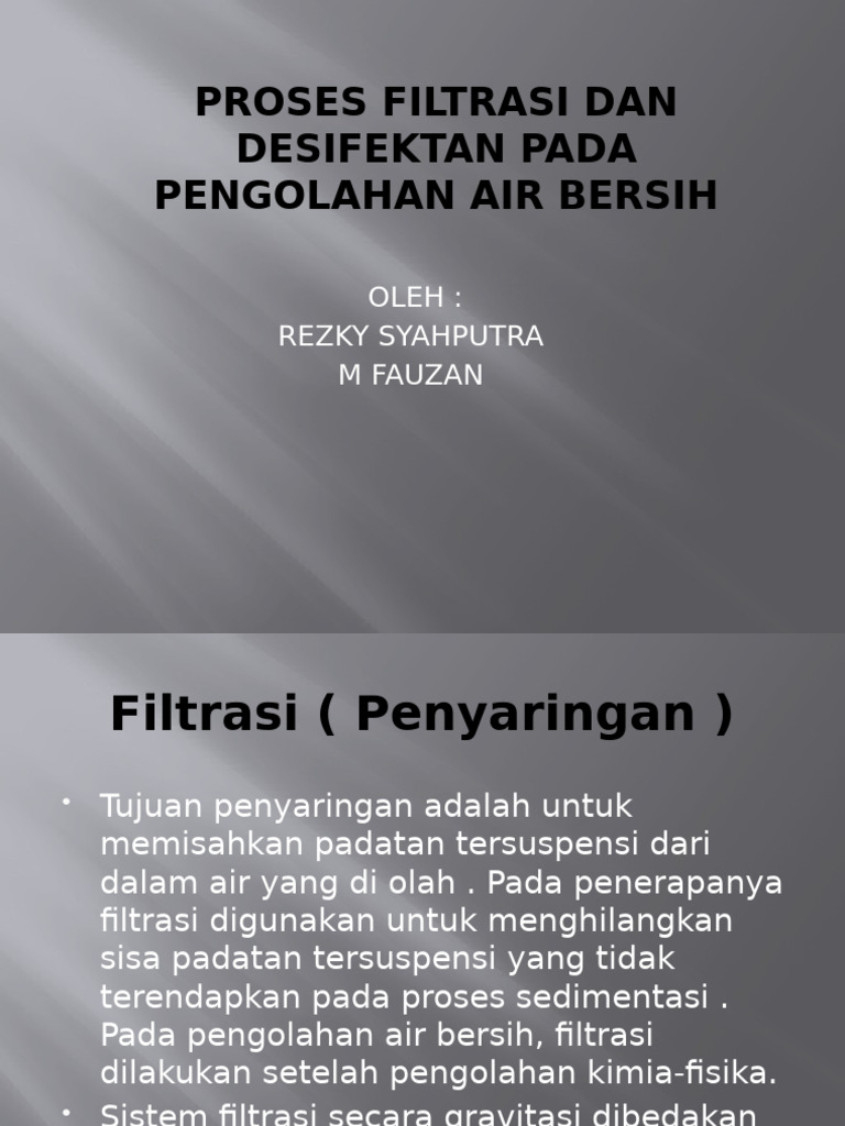 Proses Filtrasi Dan Desifektan Pada Pengolahan Air Bersih | PDF
