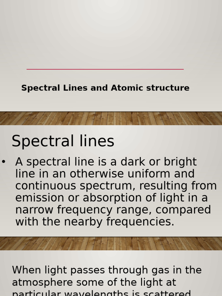 2ND - Spectral Lines and Atomic Structure | PDF | Science & Mathematics ...