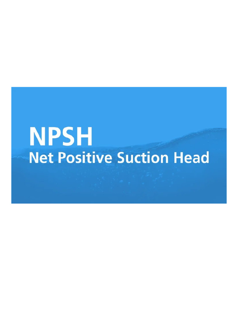 Net Positive Suction Head (NPSH) and Pump Selection | PDF | Pump | Pressure