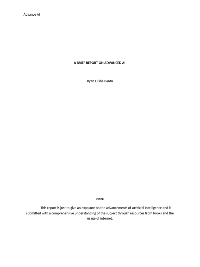 A Breif Report On Advanced Ai | PDF