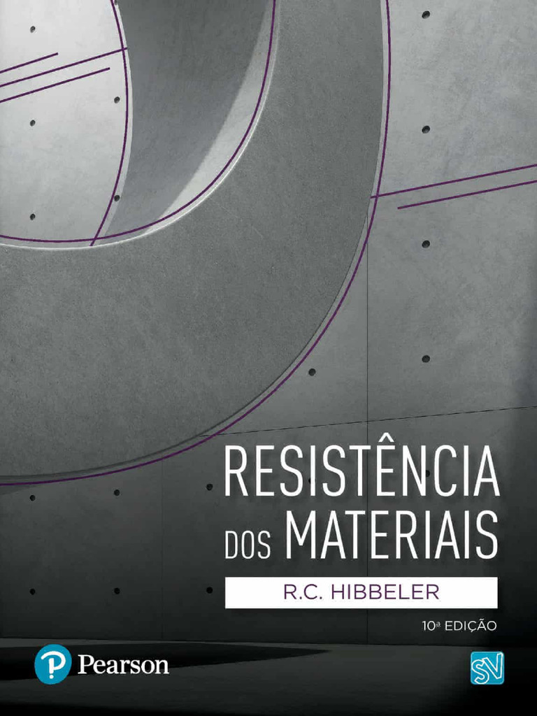 Hibbeler. Resistência Dos Materiais, 10 Ed | PDF