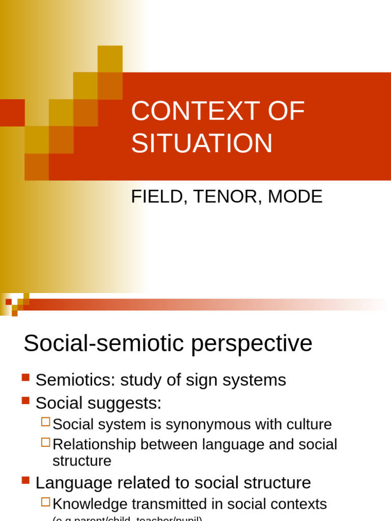 4. CONTEXT OF SITUATION_Field, tenor, mode | PDF
