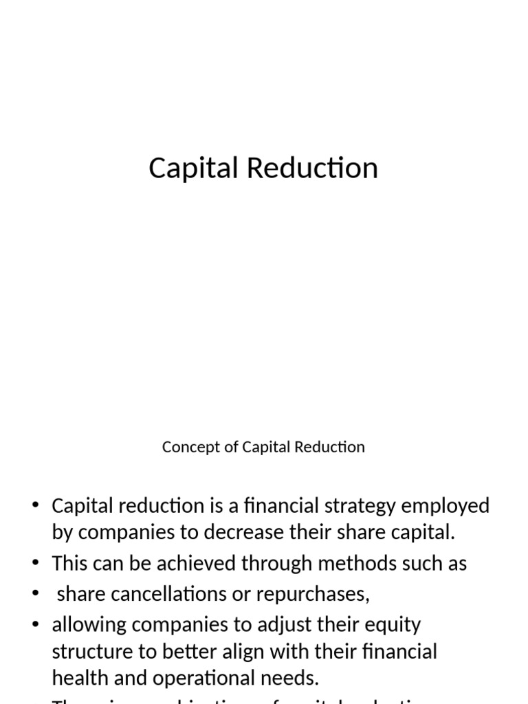 Objectives of Capital Reduction Explained | PDF | Finance & Money ...