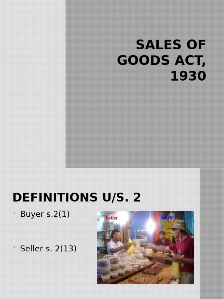 Sales of Goods Act, 1930 | PDF | Breach Of Contract | Consent