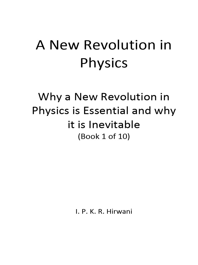 A - New - Revolution - in - Physics - Nutcase or Someone Who Has ...