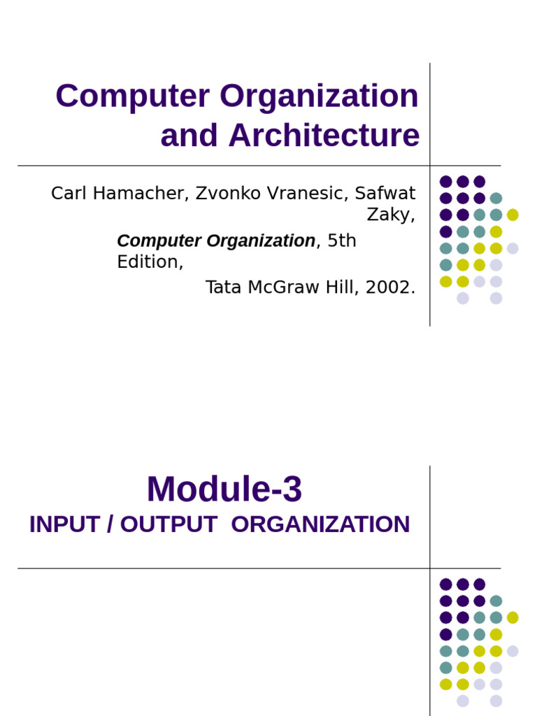 MODULE-3 - Input-Output-Organization | PDF | Input/Output | Logic Gate