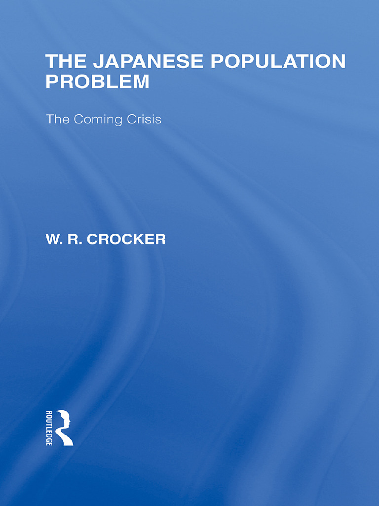 The Japanese Population Problem - The Coming Crisis | PDF | Manchuria ...