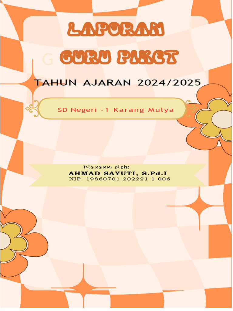 Laporan Guru Piket Ahmad Sayuti 2024-2025 | PDF
