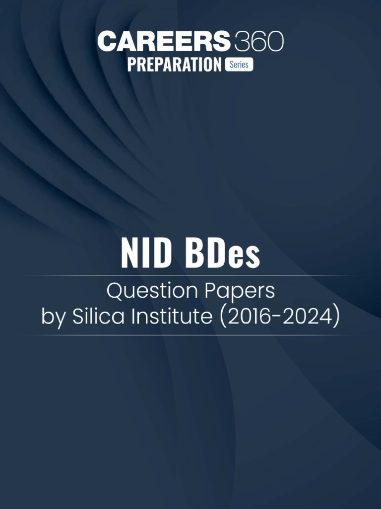 NID BDes Question Papers by Silica Institute 2016 2024 | PDF ...