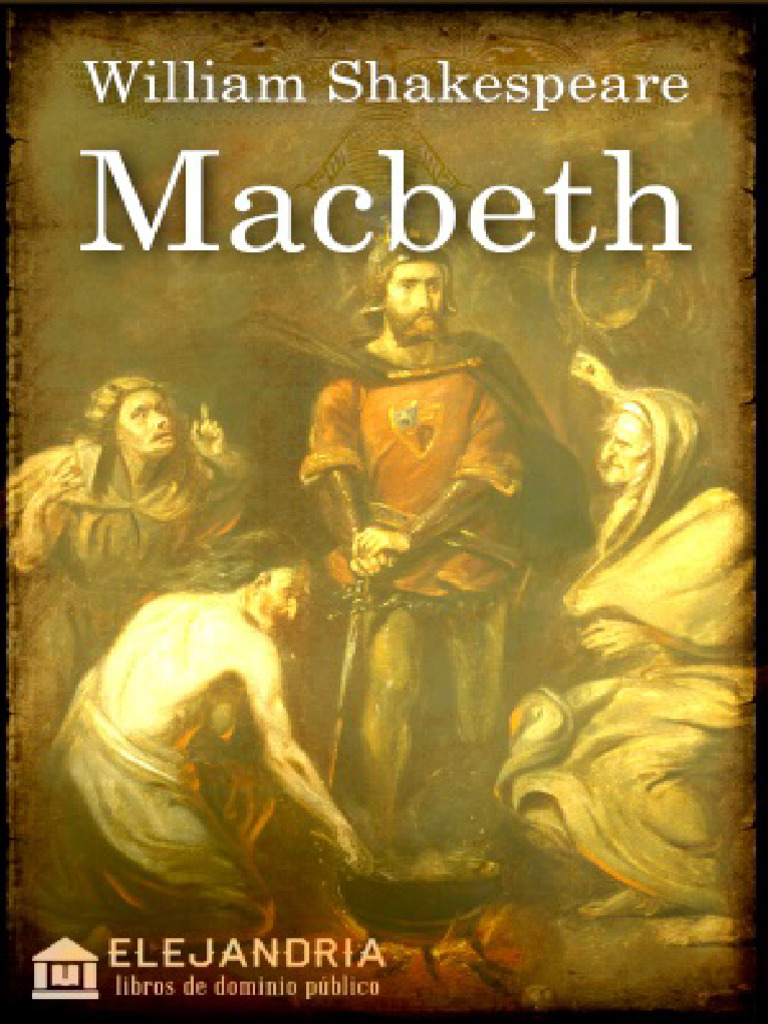 Macbeth: Tragedia de Shakespeare | PDF | Clásicos