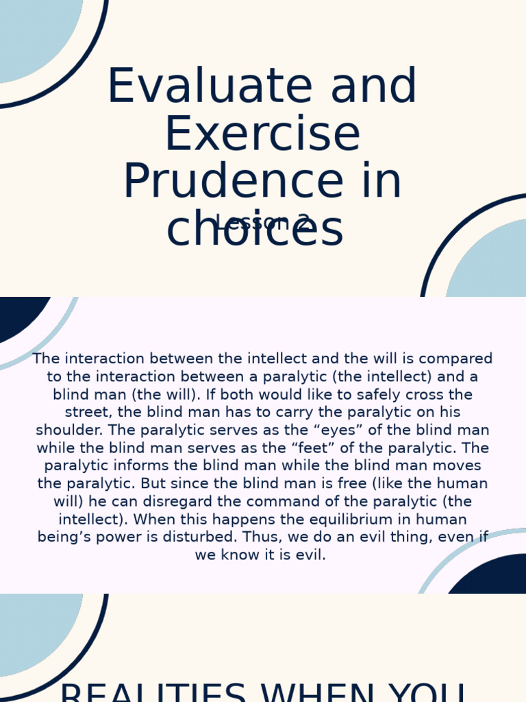 LESSON 2 Philosophy Evaluate and Exercise Prudence in Choices | PDF | Prudence | Psychology