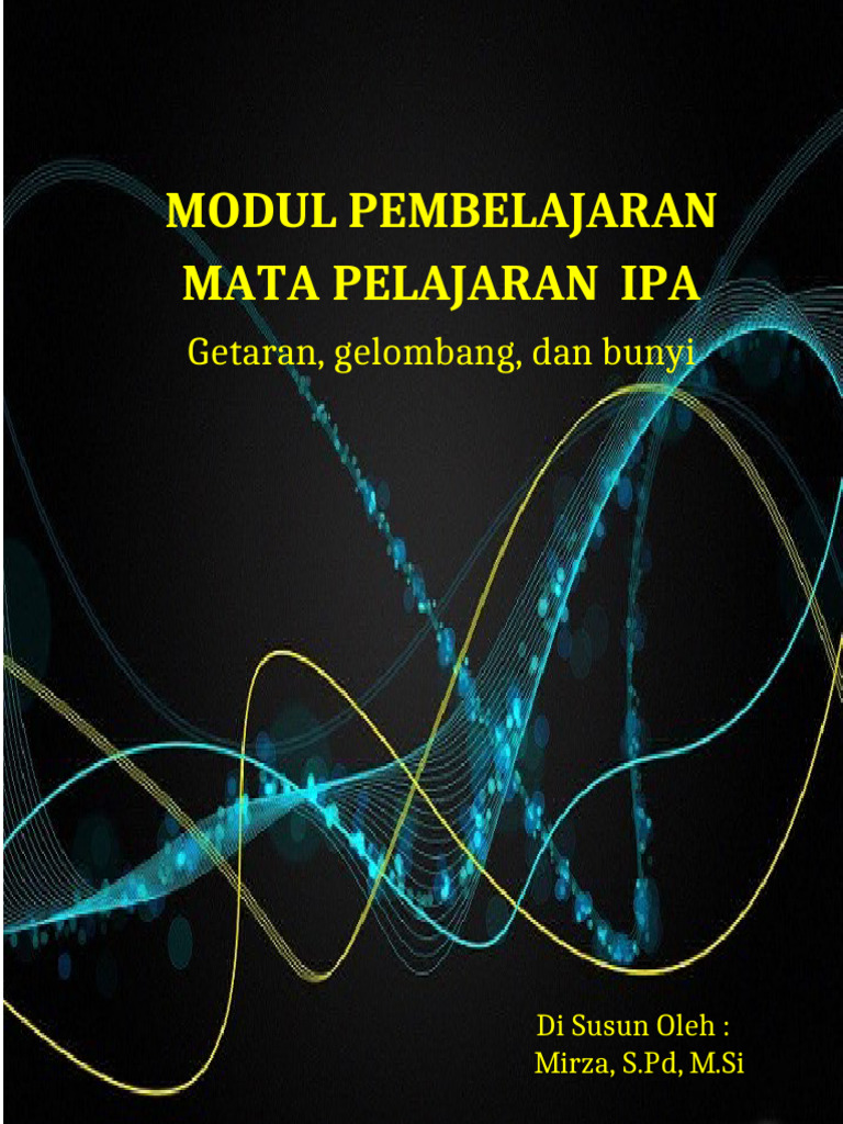 Modul Ipa - Kelas 8 - Getaran Dan Gelombang - Mirza | PDF