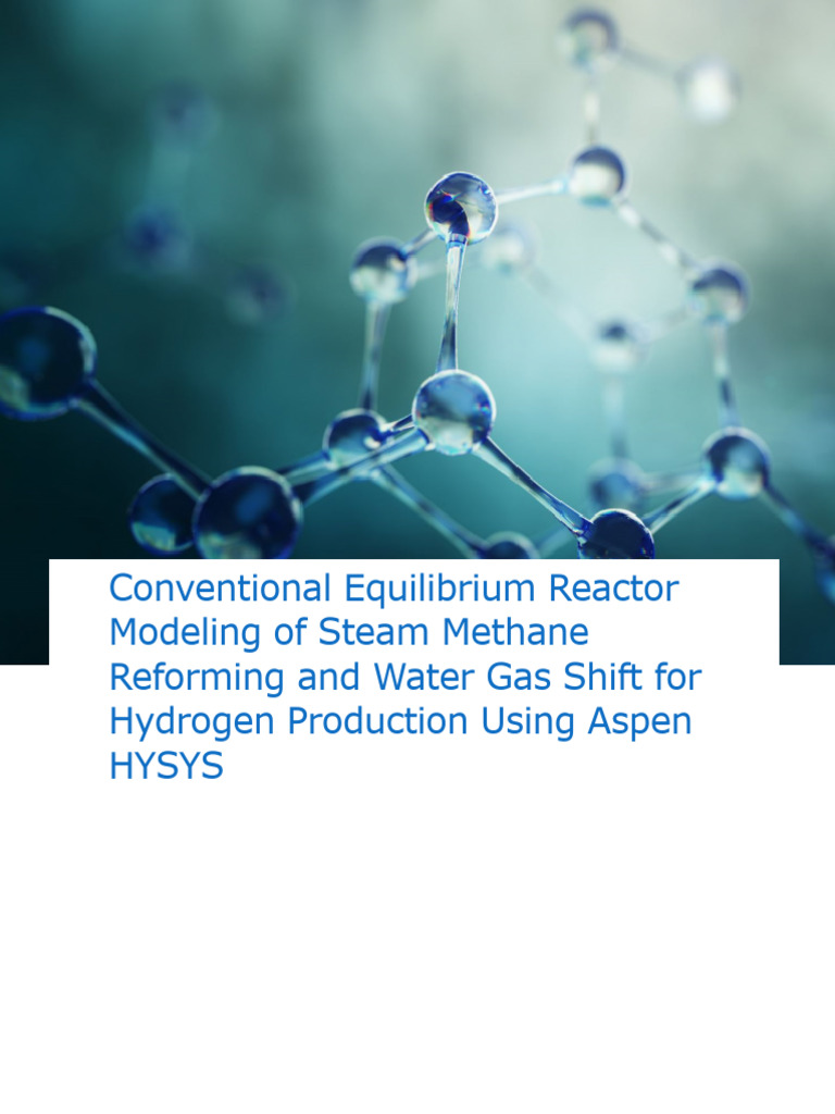 Equilibrium Reactor for Hydrogen Production | PDF | Hydrogen | Methane