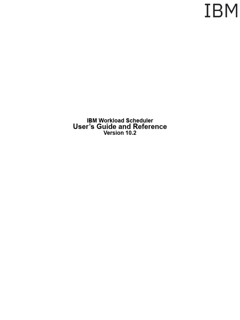 Ibm Workload Scheduler User S Guide And Reference V 10 2 Pdf Command Line Interface Databases