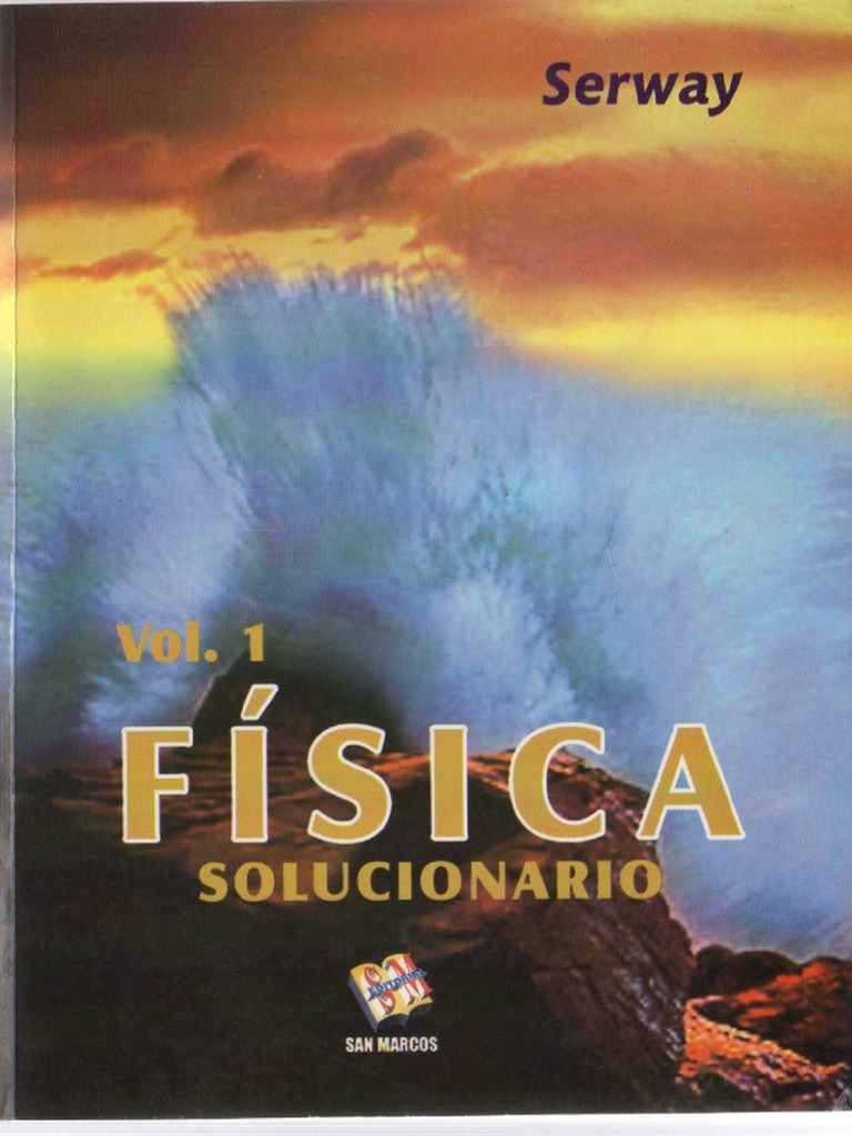 Fisica Serway Vol 1 Solucionario 241014 150119 | PDF