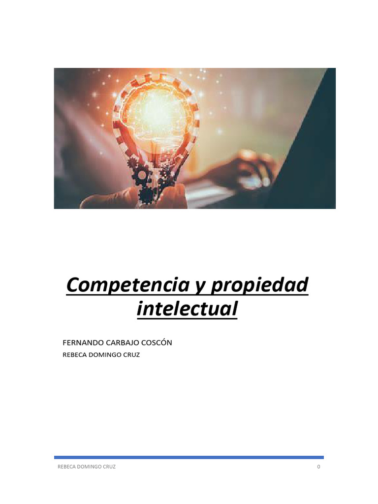 Competencia y Propiedad Intelectual (Completo y Con Caso Practico ...