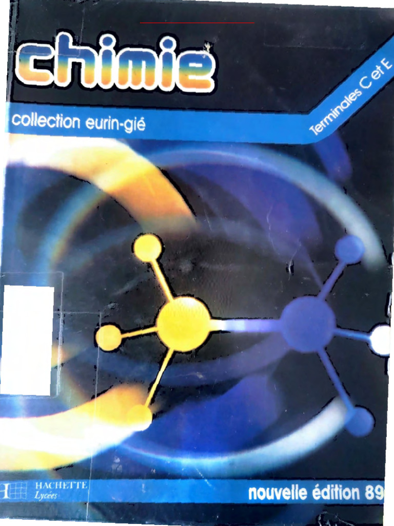 Chimie Terminales C Et E - Collection Eurin-Gié - LITE | PDF