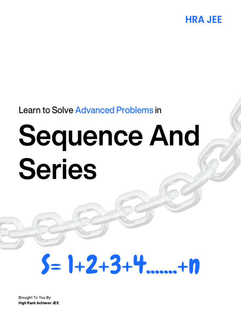 Advanced Problems in Sequence & Series | PDF | Summation | Algebra