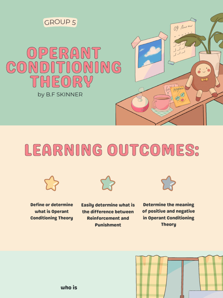 Group 5 Operant Conditioning Theory | PDF | Reinforcement | Behaviorism