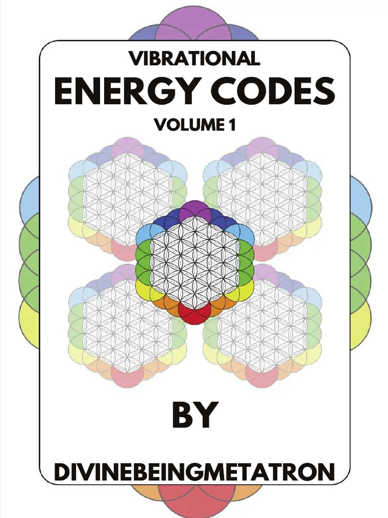 Vibrational Energy Codes by Divinebeingmetatron | PDF | Chakra ...