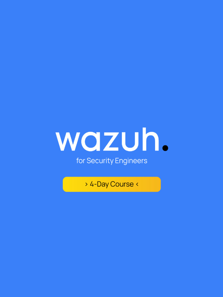 Wazuh_TrainingCourseSyllabus (1) | PDF | Pedagogy | Teaching