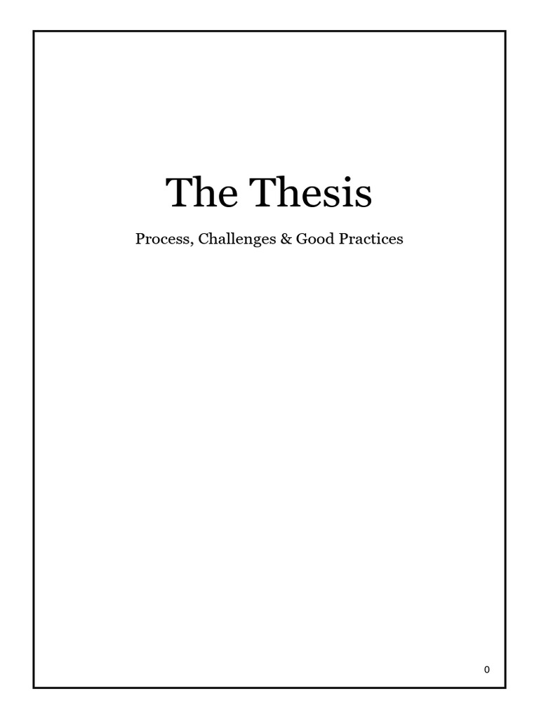 The Thesis - Process, Challenges and Good Practices | PDF ...