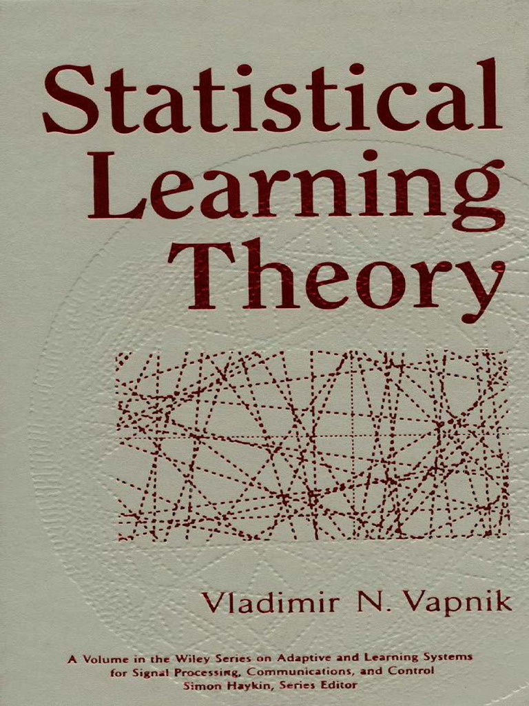 Vapnik - Statistical Learning Theory - Wiley 1998 | PDF