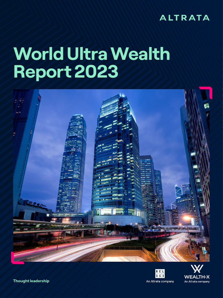 World Ultra Wealth Report 2023 08292023 | PDF | Cost Of Living | Wealth