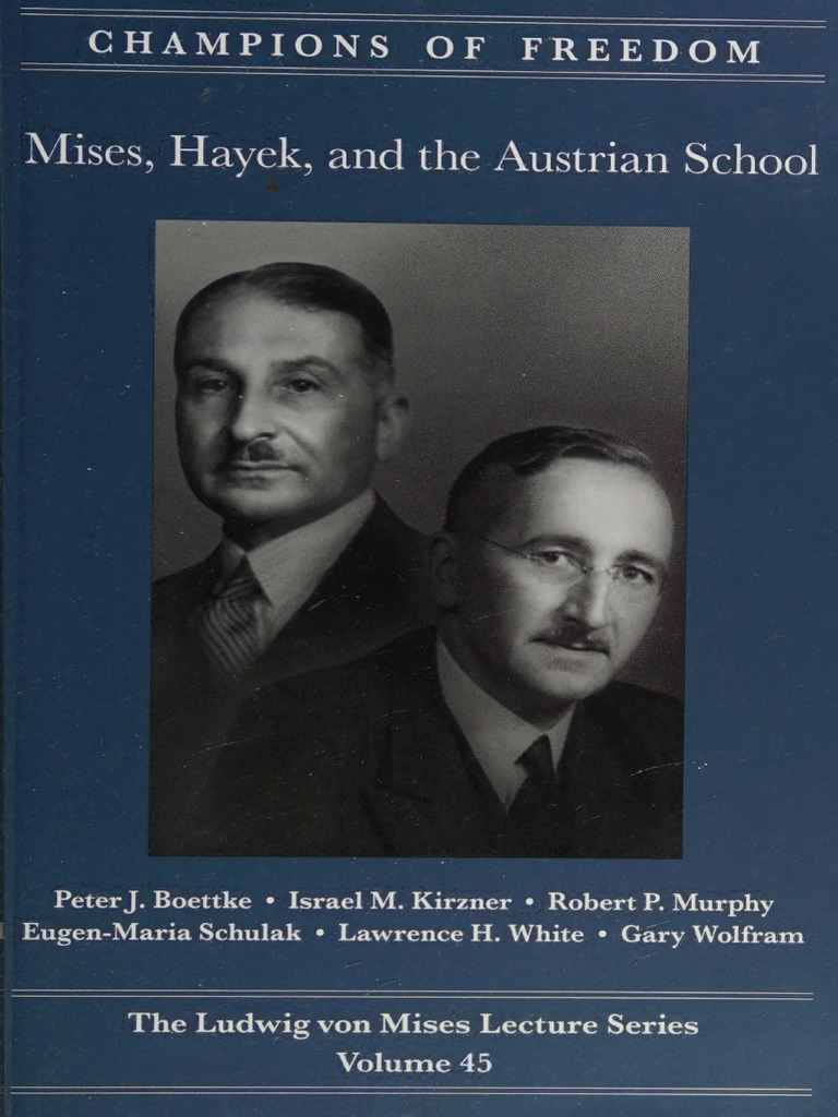 Champions of Freedom - Mises and Hayek | PDF | Friedrich Hayek | Economics
