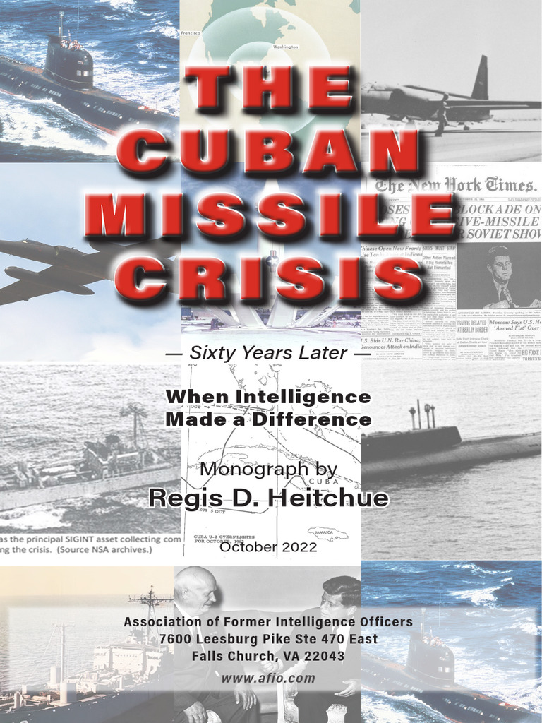 HEITCHUE The Cuban Missile Crisis Monograph 2022 | PDF | Cuban Missile ...