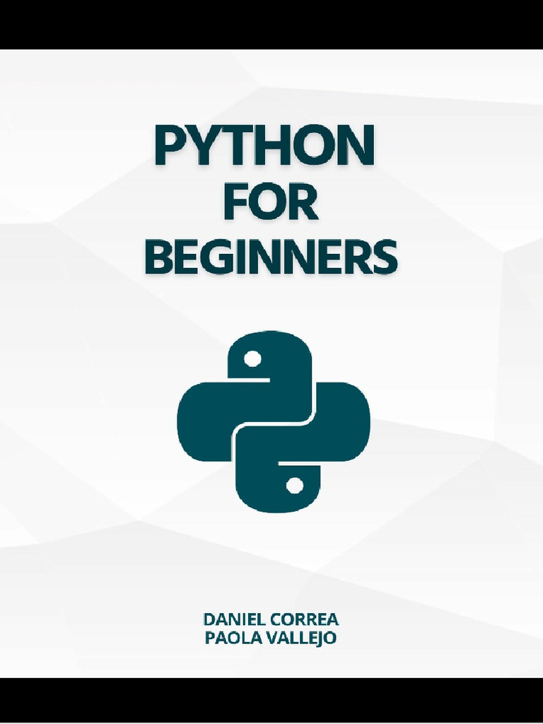 Python For Beginners - Daniel Correa Paola Vallejo | PDF