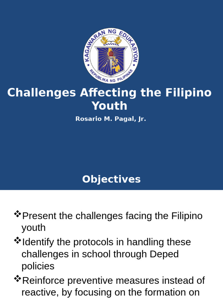 CHALLENGES FACING THE FILIPINO YOUTH | PDF | Substance Abuse