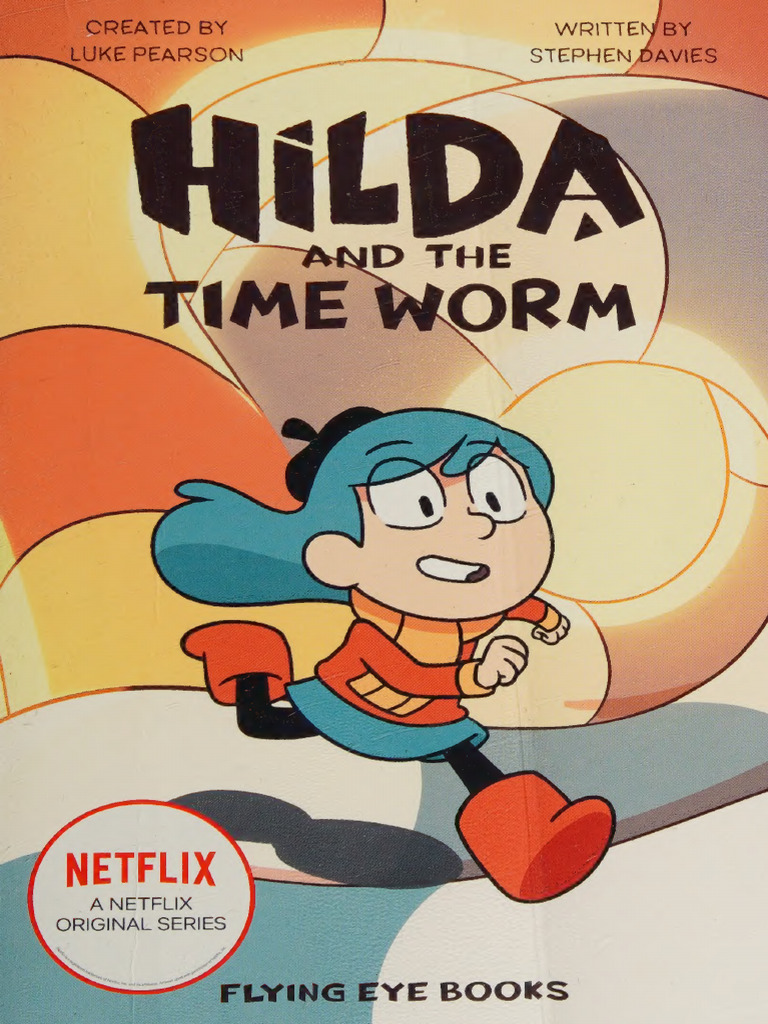 Hilda and the Time Worm Adventure | PDF