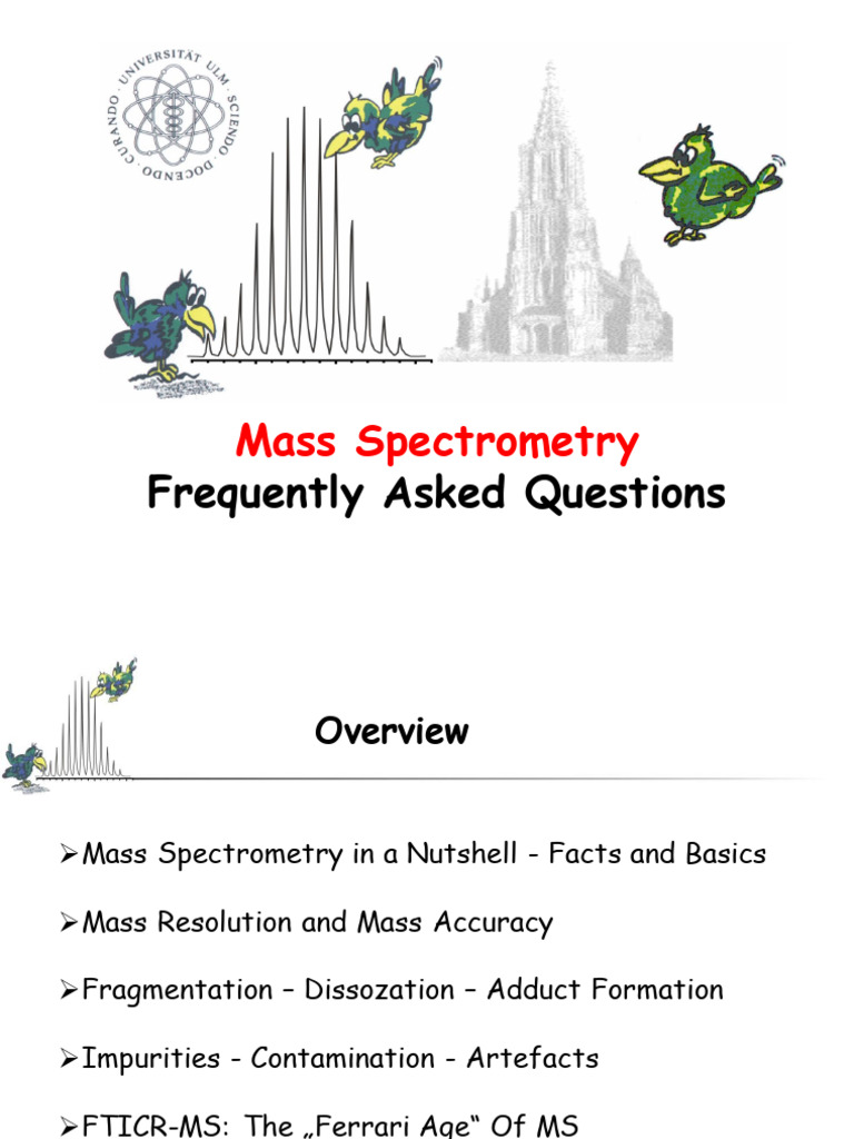 Mass Spectrometry Frequently Asked Questions | PDF | Mass Spectrometry ...