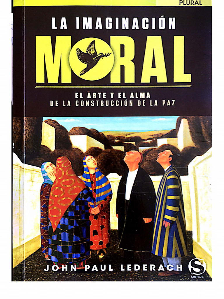 06 Lederach, Imaginacion Moral | PDF | Esclavitud | Moralidad