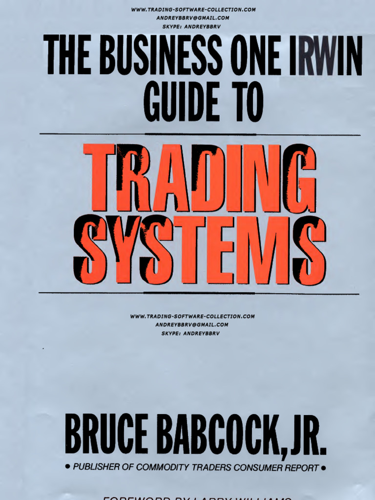 The Business One Irwin Guide To Trading System (Bruce Babcock) | PDF
