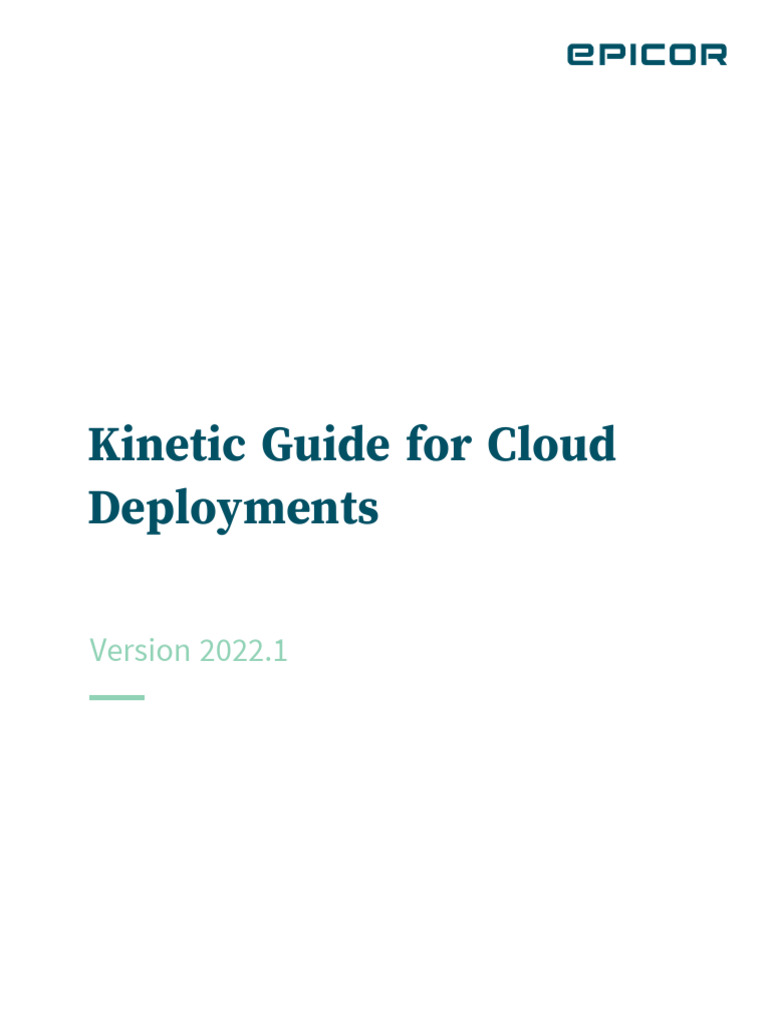 KineticGuide_ForCloudDeployments_2022.1 | PDF | Computer File | Cloud Computing