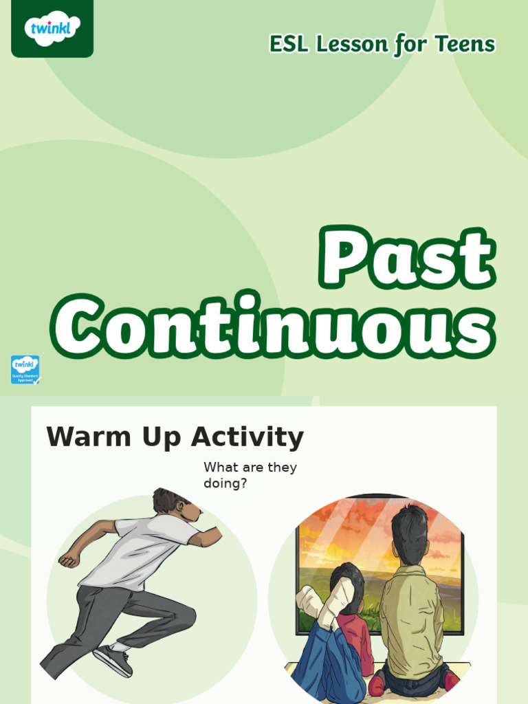 T 1715586152 Esl Past Continuous PPT Lesson Teens A1 - Ver - 2 | PDF | Grammar | Linguistics