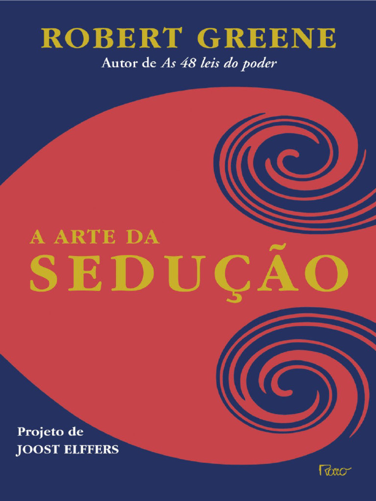 Resumo A Arte Da Seducao Robert Greene Pdf