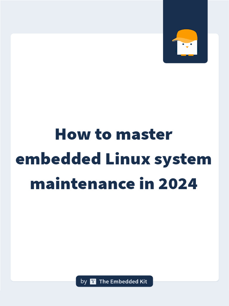 How To Master Embedded Linux System Maintenance in 2024 | PDF | Computer Security | Security