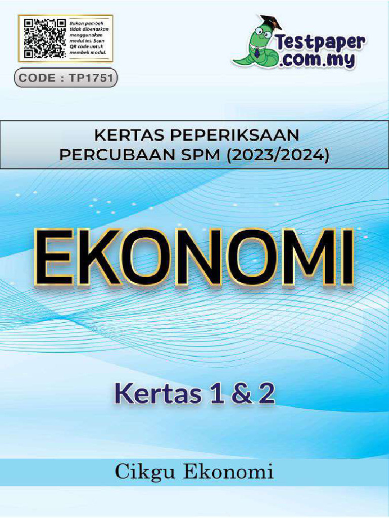 TP1751_-_KERTAS_1_DAN_2_PEPERIKSAAN_PERCUBAAN_SPM_EKONOMI_2023-20242 | PDF
