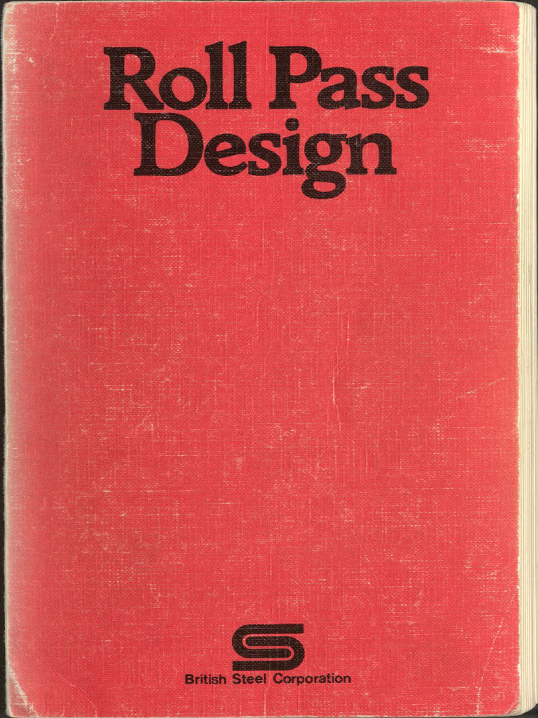 British Steel Corporation - 1979 - Roll Pass Design | PDF