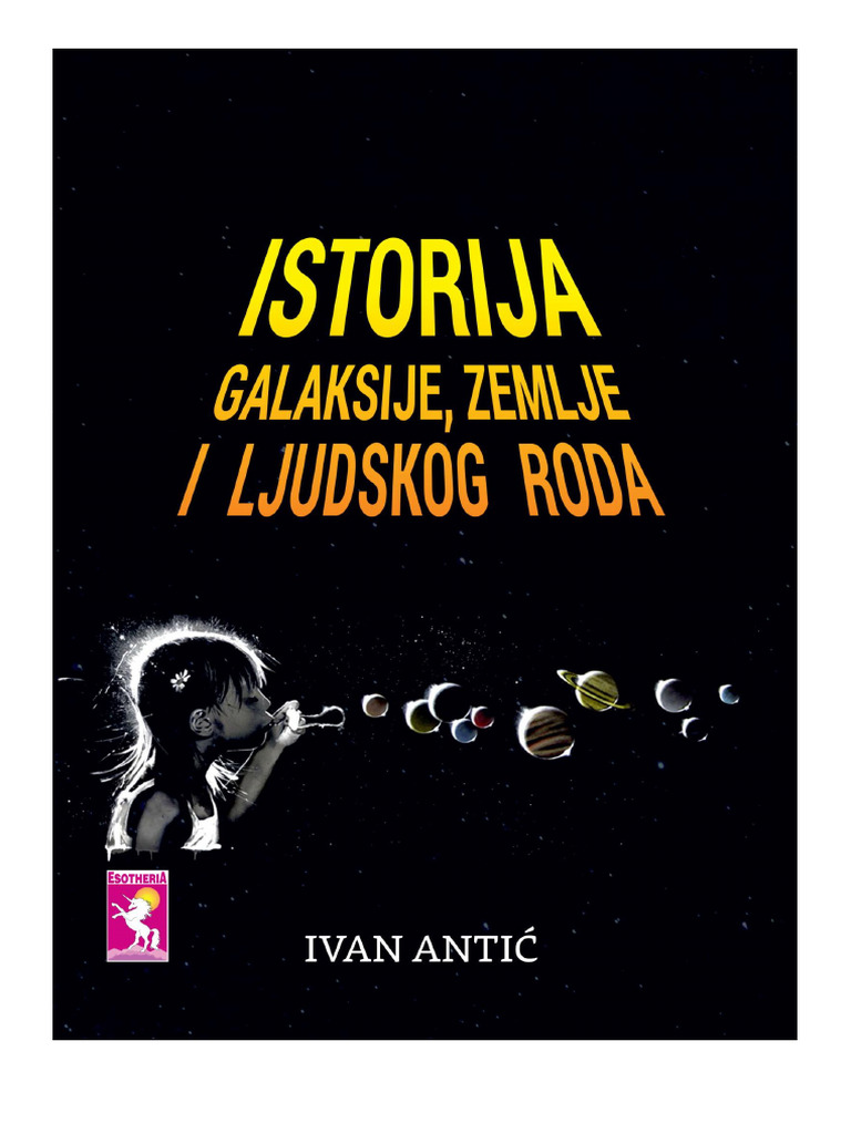 Ivan Antic Istorija Galaksije Zemlje I Coveka | PDF