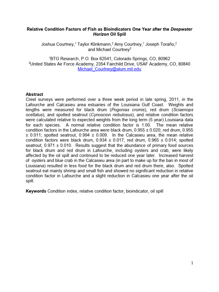 Relative Condition Factors of Fish As Bioindicators One Year After The ...
