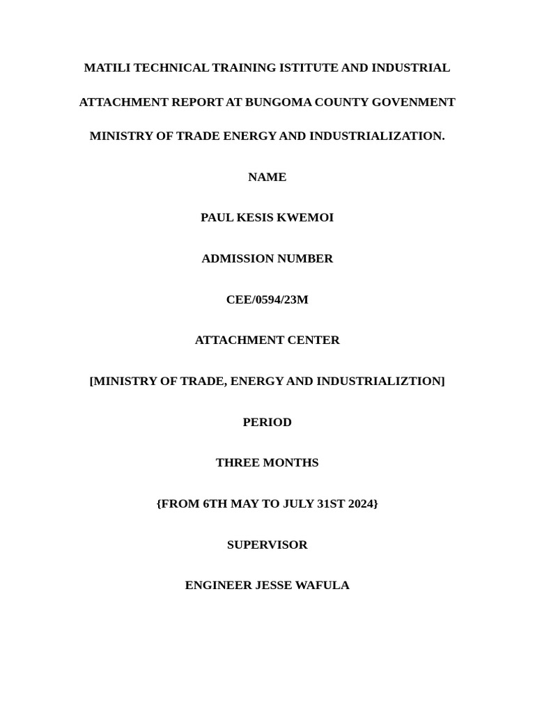 Matili Technical Training Istitute and Industrial Attachment Report at ...