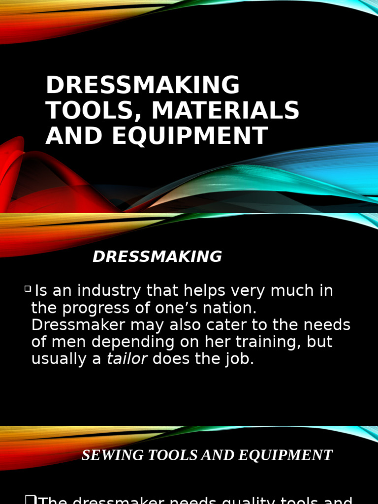 Dressmaking Tools and Materials Guide | PDF | Scissors | Sewing