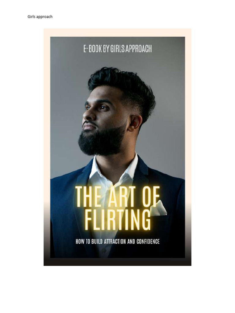 THE-ART-OF-FLIRTING-How-to-build-attraction-and-confidence | PDF