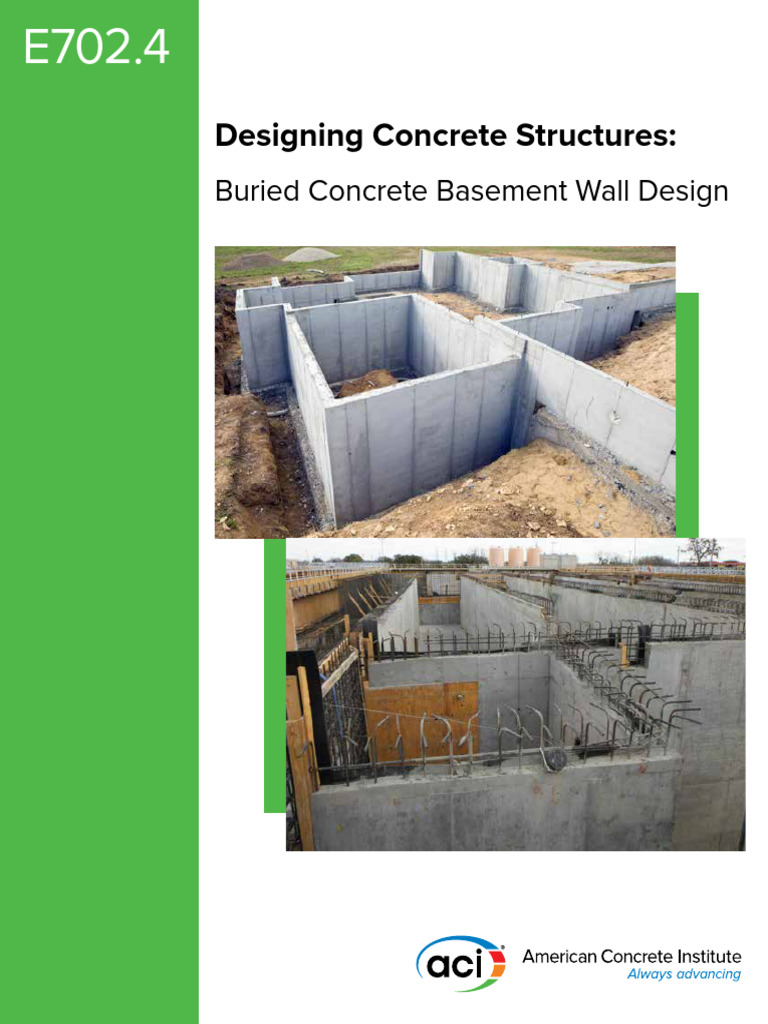 ACI E702 4 21 Designing Concrete Structures Buried Concrete Basement ...
