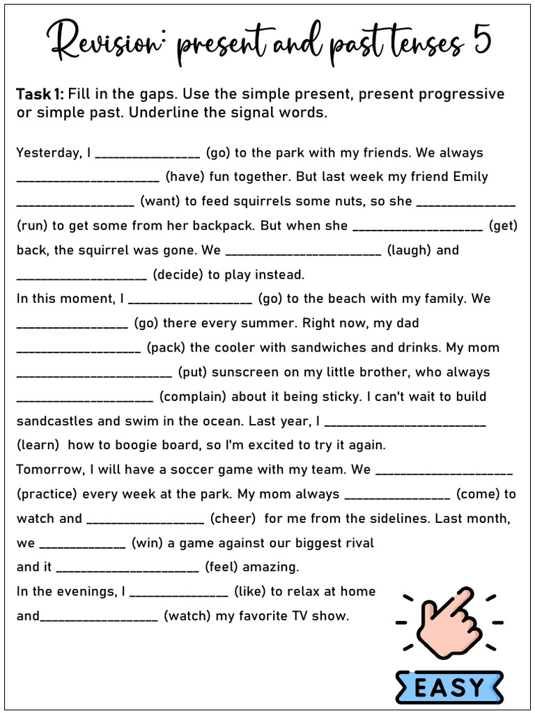 Task 1: Fill in The Gaps. Use The Simple Present, Present Progressive or Simple Past. Underline ...