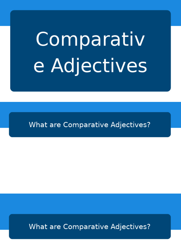 Comparative Adjectives PowerPoint Lesson | PDF | Syllable | Human Voice